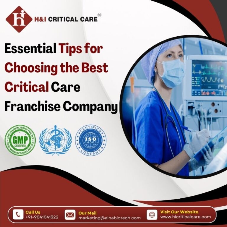 Essential Tips for Choosing Best Critical Care Franchise Company